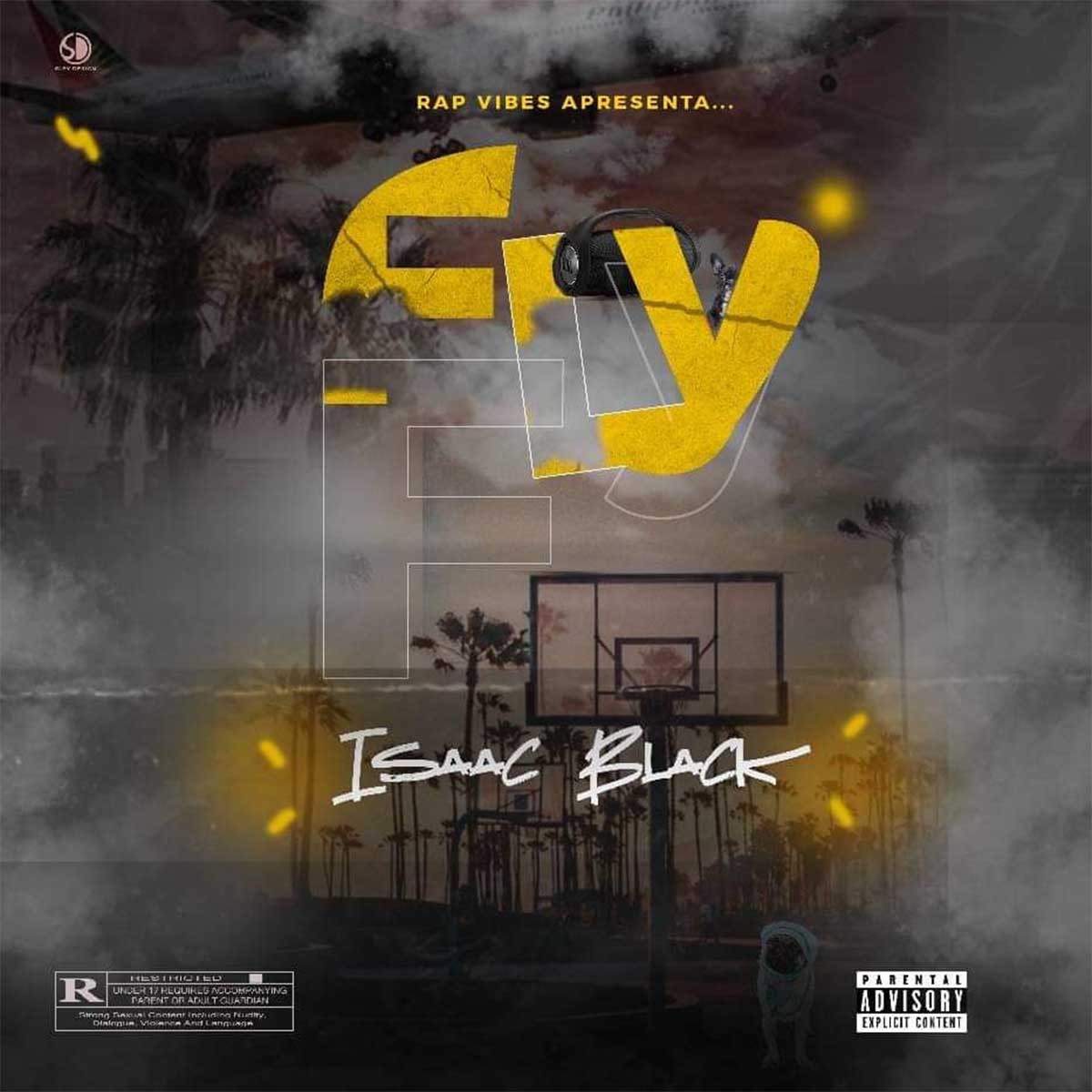 Isaac Black - FLY • Download MP3