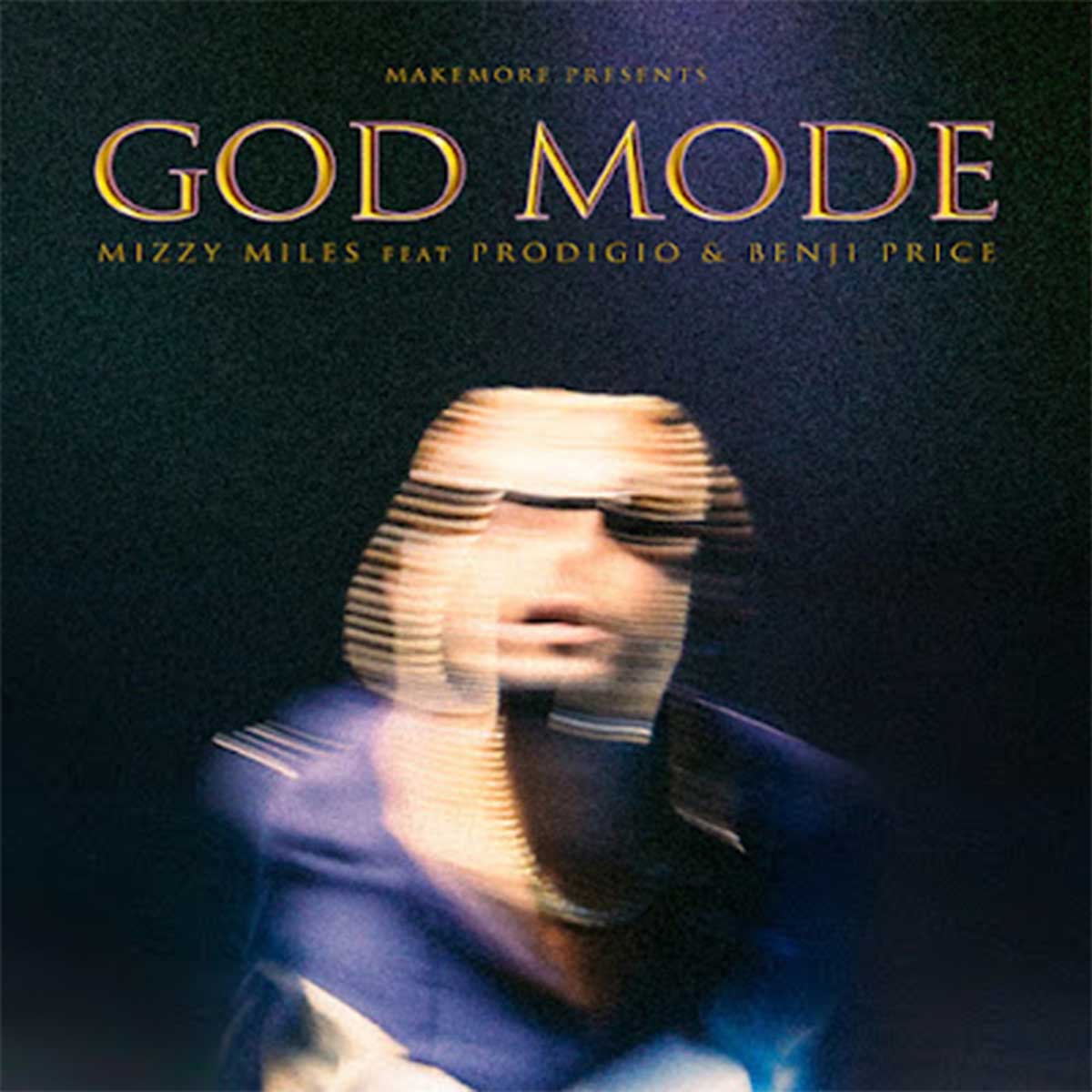 Mizzy Miles - GOD MODE (feat. Prodígio & Benji Price) • Download MP3