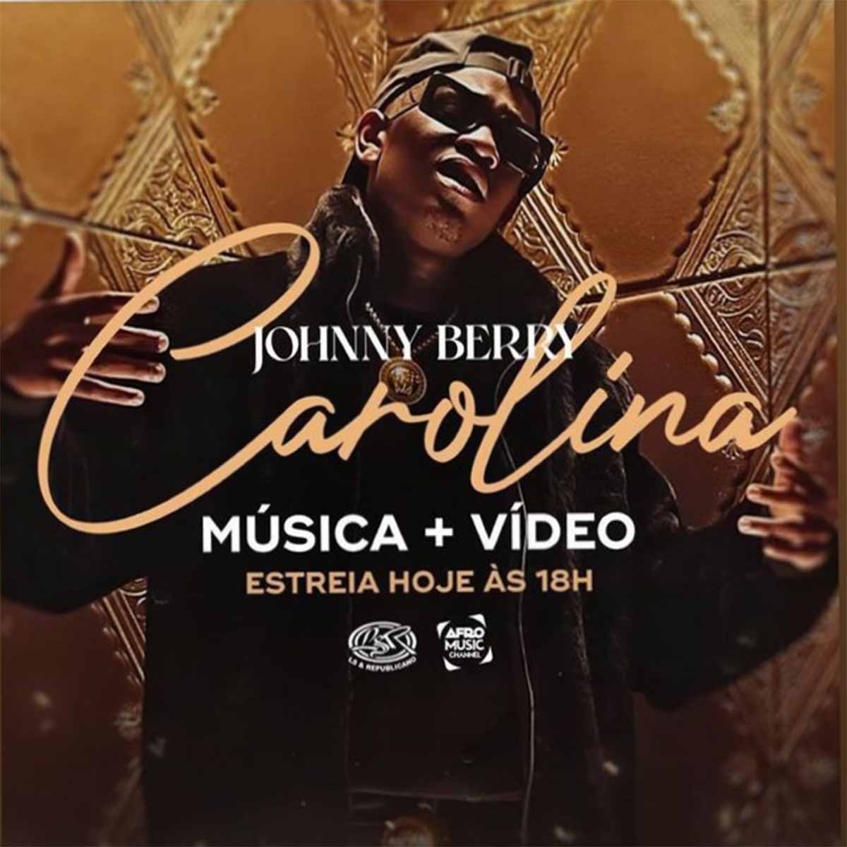 Johnny Berry - Carolina • Download MP3
