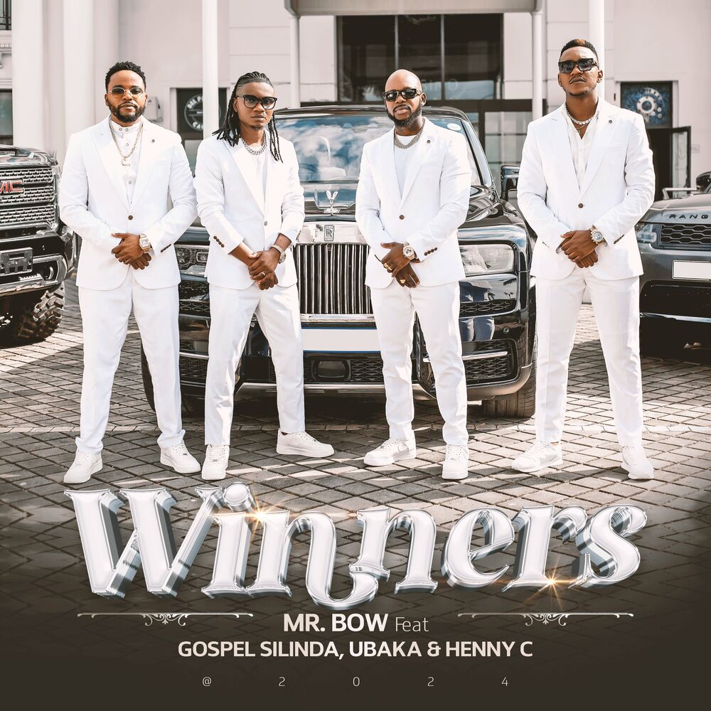 Mr. Bow - Winners (feat. Gospel Silinda, Justino Ubakka & Henny C ...