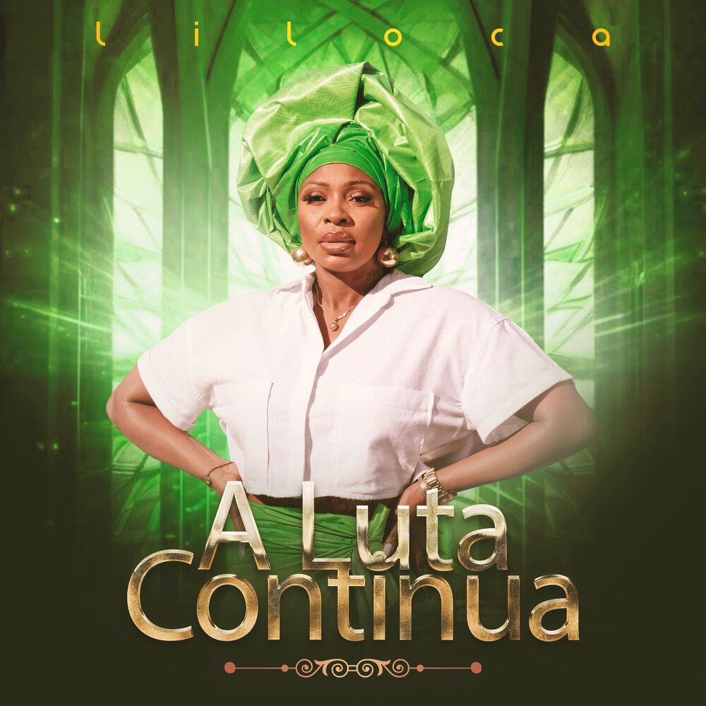 Liloca - A Luta Continua • Download MP3