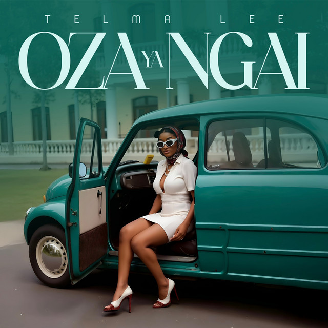 Telma Lee – Oza Ya Ngai • Download MP3